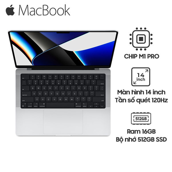 MacBook Pro 2021 14 Inch Chip M1 Pro 8CPU | 14GPU | 16GB | 512GB SSD Likenew - Fullbox (MKGR3 ...