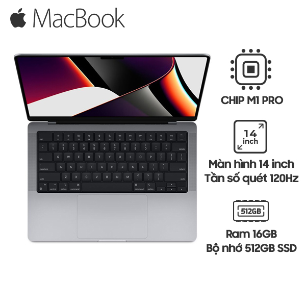 MacBook Pro 2021 14 Inch Chip M1 Pro 8CPU | 14GPU | 16GB | 512GB SSD Chính Hãng (MKGR3, MKGP3 ...
